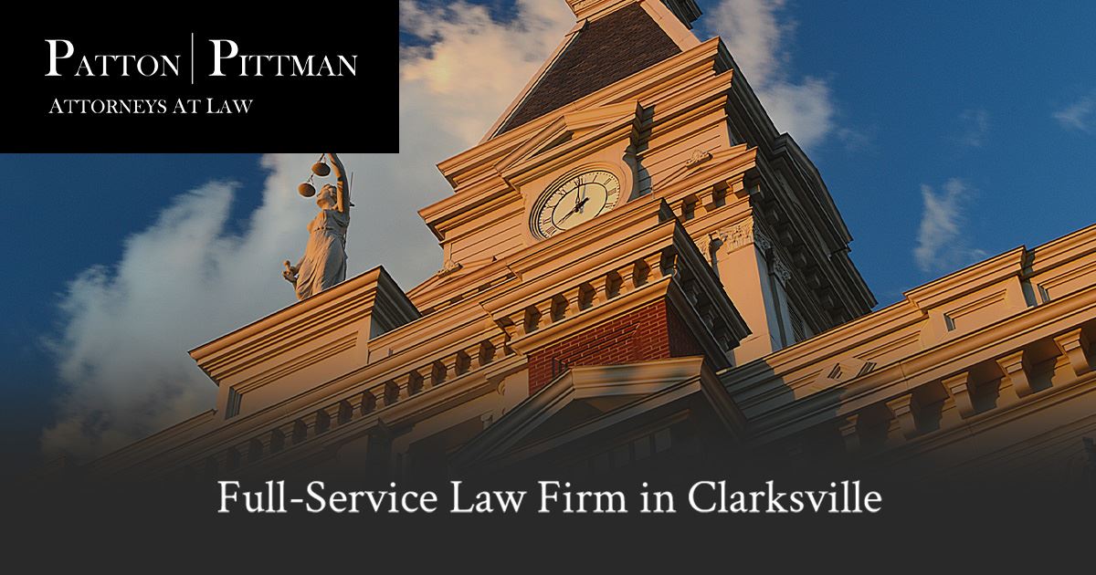 Clarksville Lawyers | Patton & Pittman Attorneys