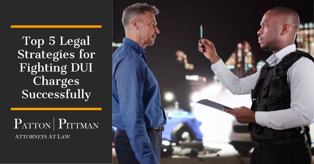 Top 5 Legal Strategies for Fighting DUI Charges Successfully